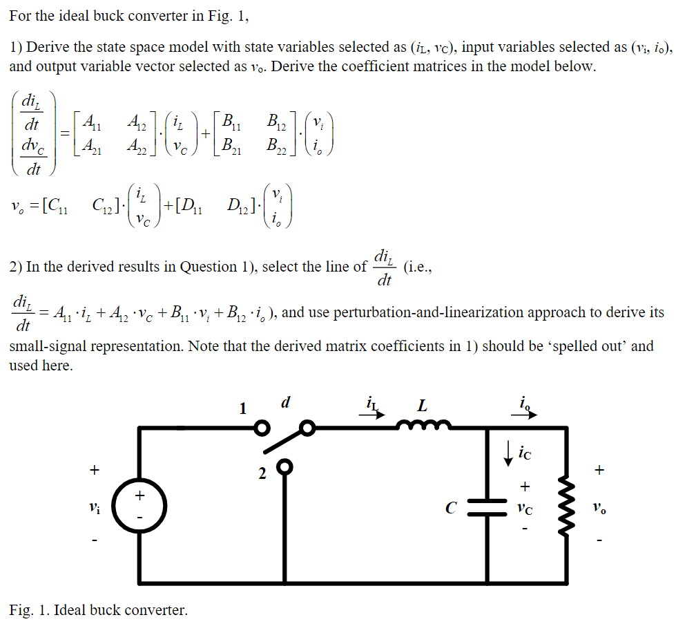 Solved For the ideal buck converter in Fig. 1, 1) Derive the | Chegg.com