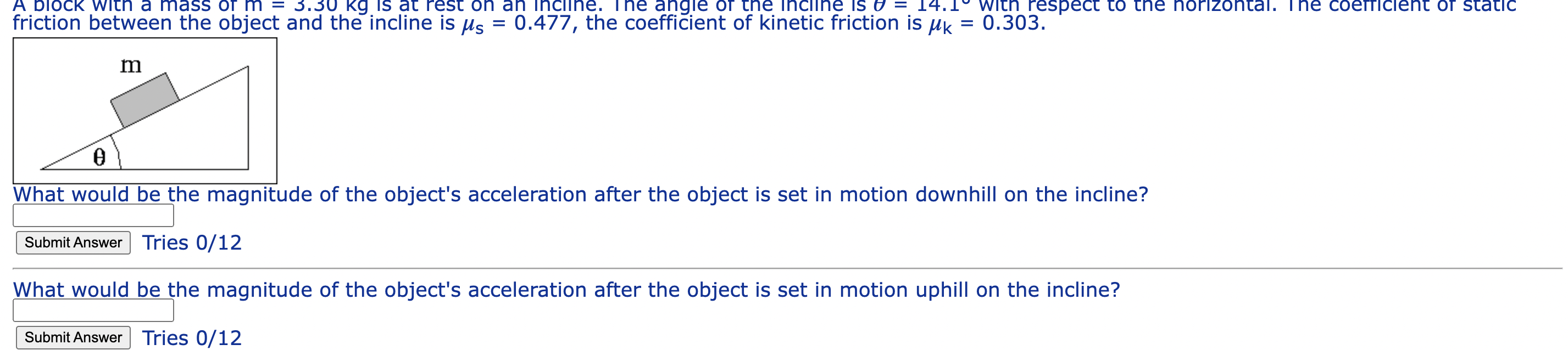 Solved friction between the object and the incline is | Chegg.com