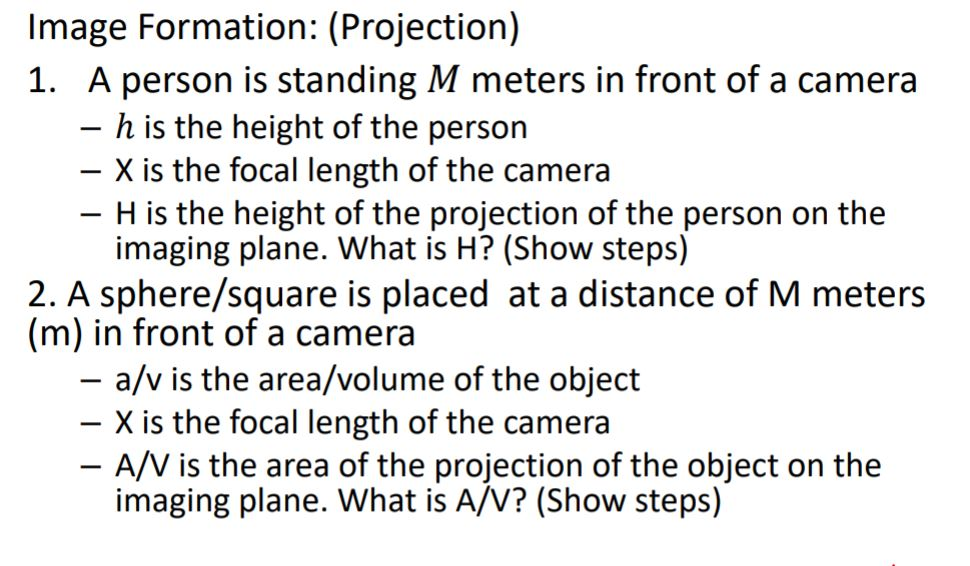 Solved Image Formation: (Projection) 1. A person is standing | Chegg.com
