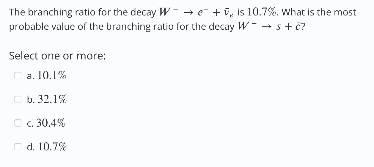 Solved The branching ratio for the decay | Chegg.com