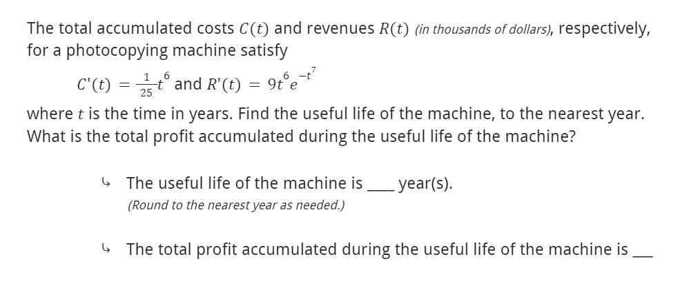 Solved 1 The total accumulated costs C(t) and revenues R(t) | Chegg.com