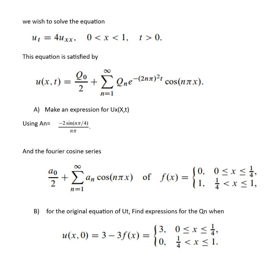 Solved we wish to solve the equation ut=4uxx,00. This | Chegg.com