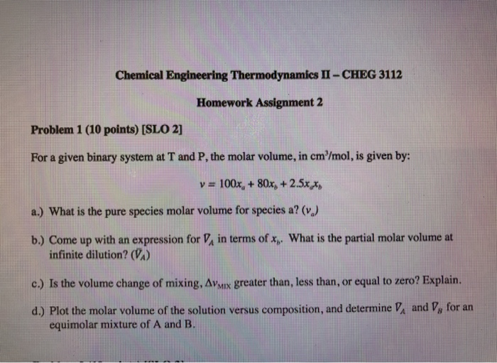Solved For a given binary system at T and P, the molar | Chegg.com