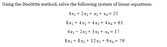 Solved Using the Doolittle method, solve the following | Chegg.com