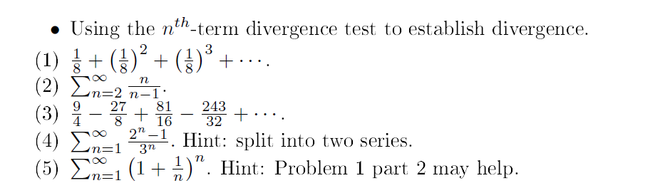 Solved Using the nth -term divergence test to establish | Chegg.com