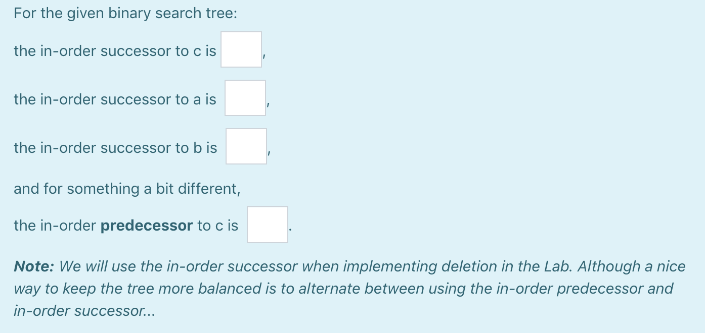 Solved For the given binary search tree: the in-order | Chegg.com