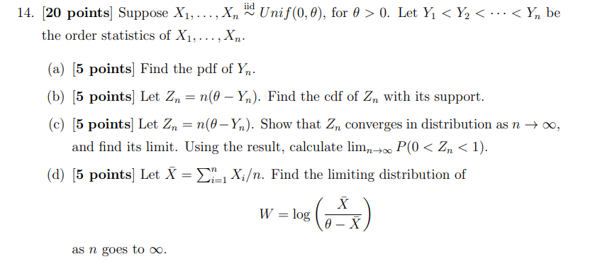 Solved 4. [20 points ] Suppose X1,…,Xn∼ iid Unif(0,θ), for | Chegg.com