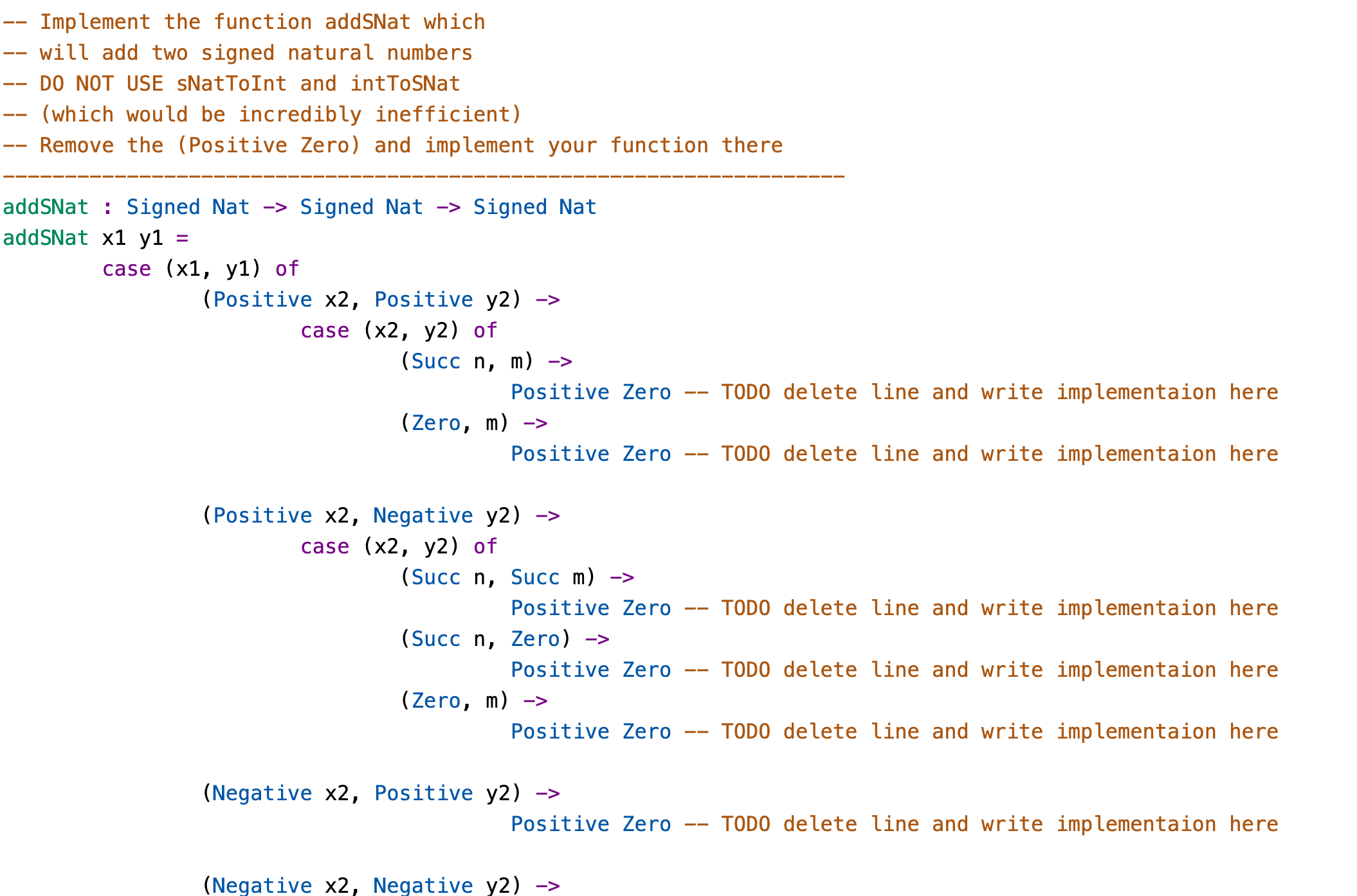 Solved Implement the function addSNat which will add two | Chegg.com