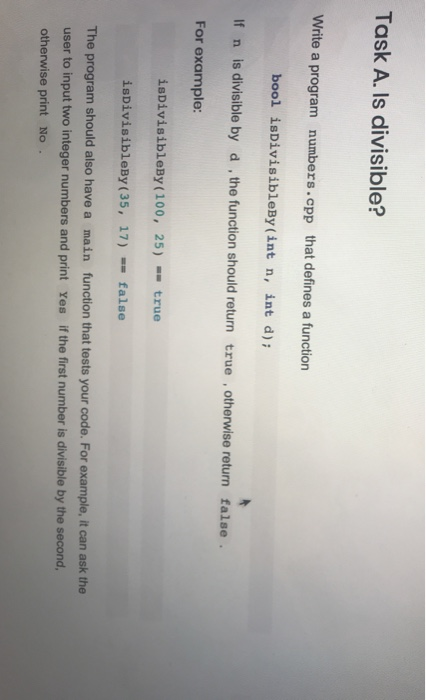 Solved Task A. Is divisible? Write a program numbers.cpp | Chegg.com
