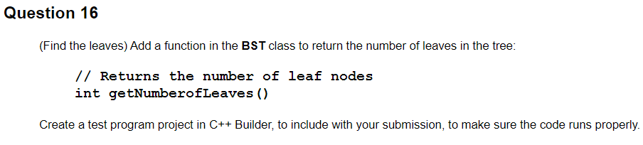 Solved (Find the leaves) Add a function in the BST class to | Chegg.com
