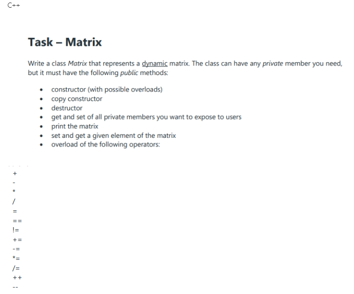 Solved C++ Task - Matrix Write a class Matrix that | Chegg.com