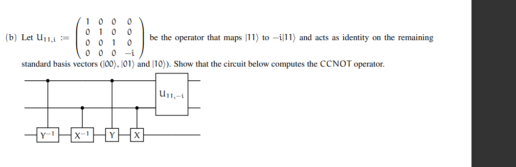 Solved 1 0 0 0 0 1 0 (b) Let U11,1 := be the operator that | Chegg.com