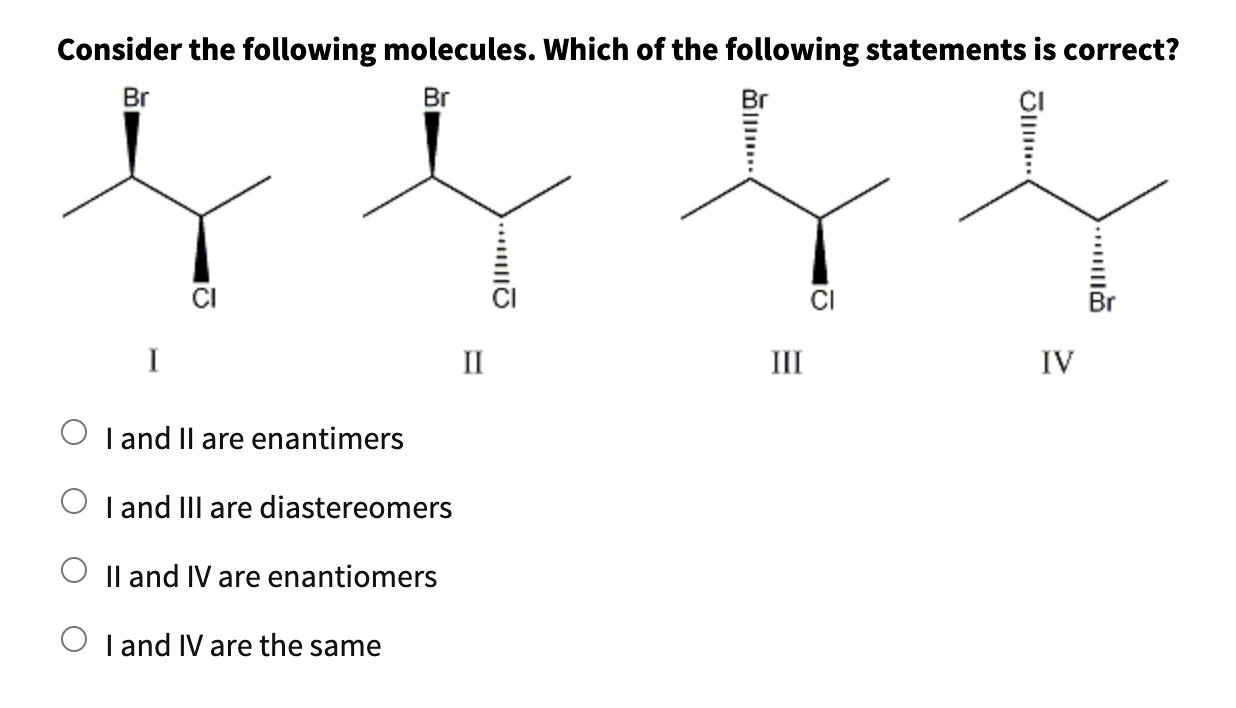 Solved Consider the following molecules. Which of the | Chegg.com