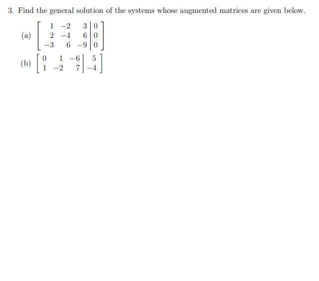 Solved 3. Find the general solution of the systems whose | Chegg.com