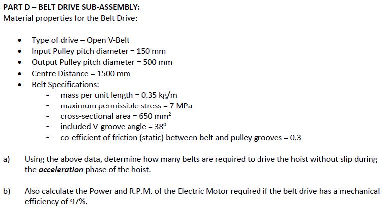 Solved PART D - BELT DRIVE SUB-ASSEMBLY: Material properties | Chegg.com