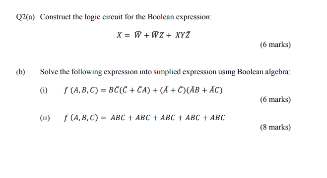 Solved Q2(a) Construct the logic circuit for the Boolean | Chegg.com