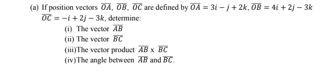 Solved (a) If position vectors OA, OB, OC are defined by OA | Chegg.com