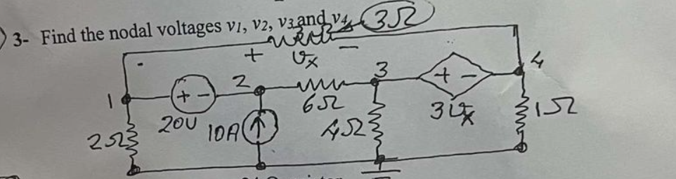 Solved 3- ﻿Find the nodal voltages vl,v2,v3 ﻿and v4 | Chegg.com