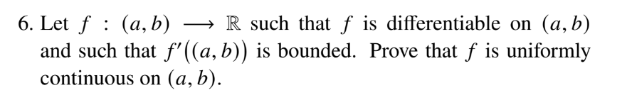 Solved 6. Let f:(a,b) R such that f is differentiable on | Chegg.com