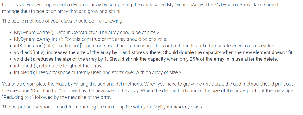 For this lab you will implement a dynamic array by | Chegg.com