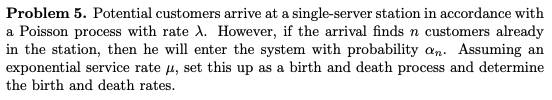 Solved Problem 5. Potential customers arrive at a | Chegg.com