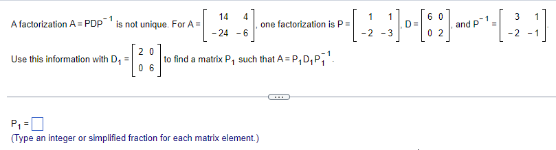 Solved A factorization A=PDP−1 is not unique. For | Chegg.com