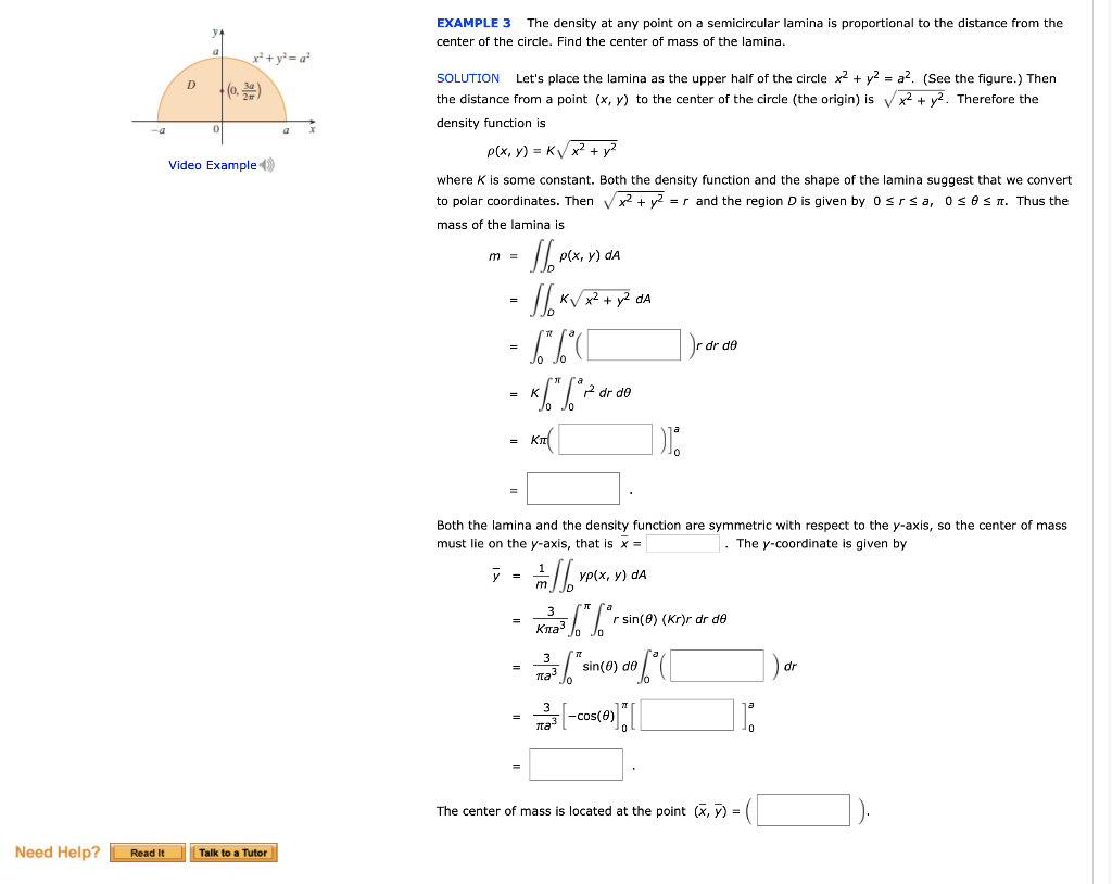 Solved EXAMPLE 3 The density at any point on a semicircular | Chegg.com