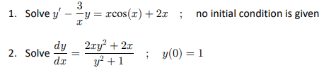 Solved 3 1. Solve y - y = rcos(x) + 2x no initial condition | Chegg.com