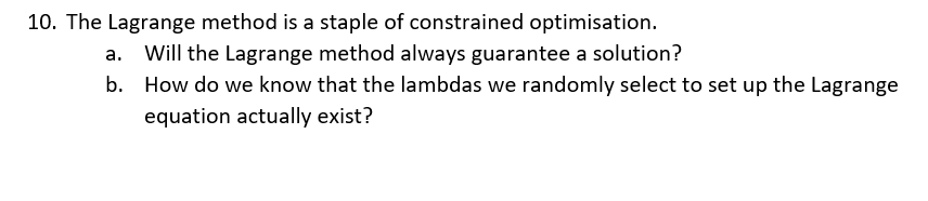 Solved 1.The Lagrange method is a staple of constrained | Chegg.com