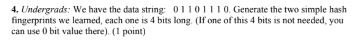 4. Undergrads: We have the data string: 01101 1 10. | Chegg.com