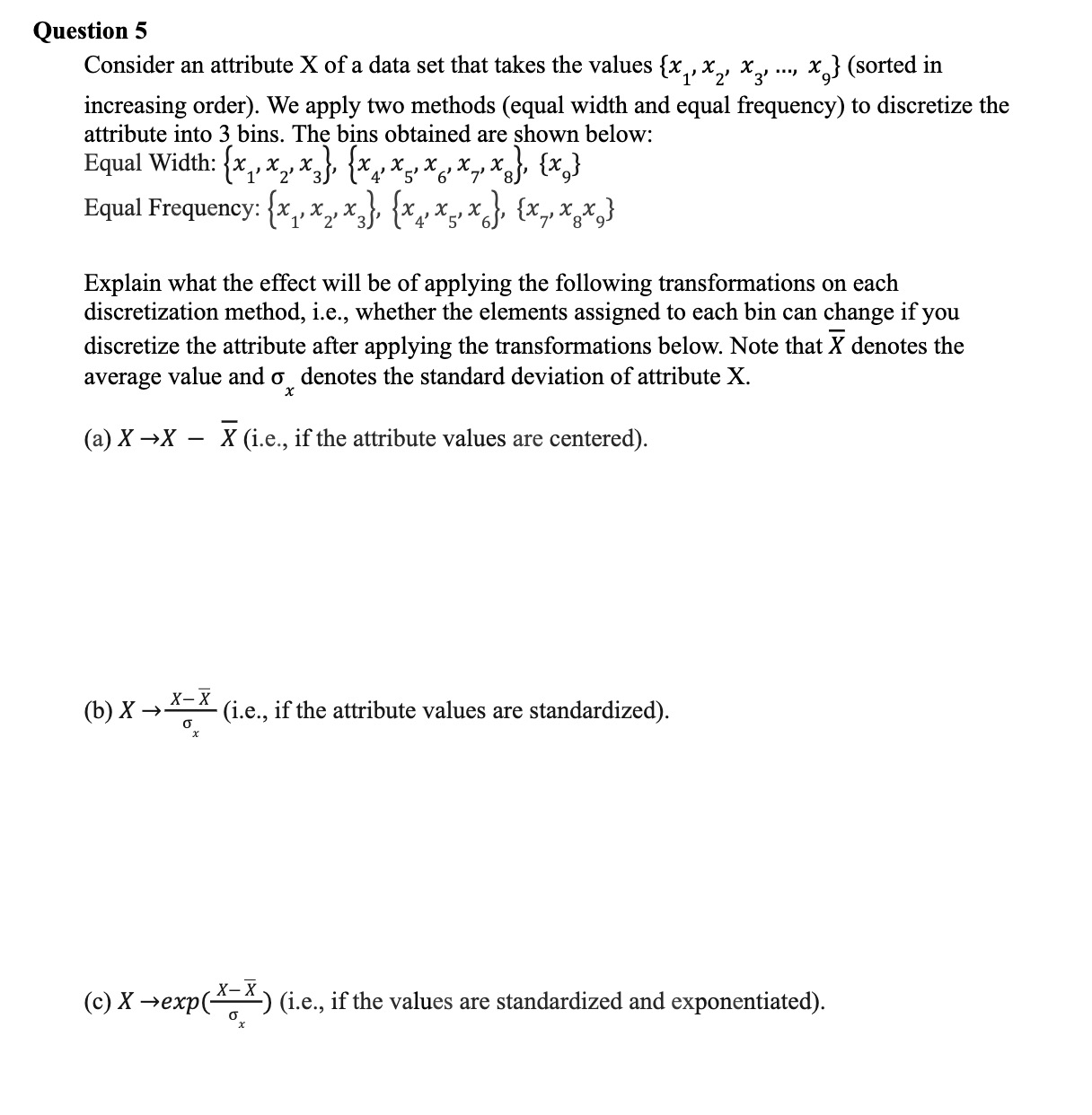 Solved Question 5Consider an attribute x ﻿of a data set that | Chegg.com