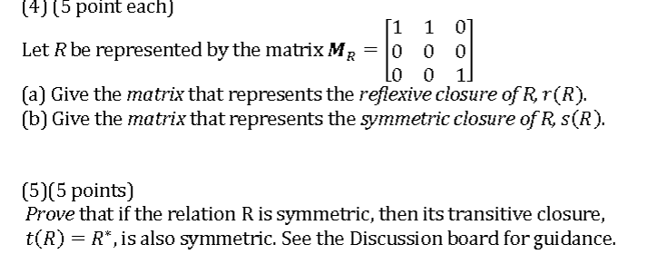 Solved (4) (5 ﻿point each)Let R ﻿be represented by the | Chegg.com