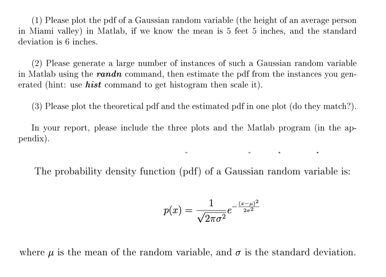 Solved (1) Please plot the pdf of a Gaussian random variable | Chegg.com