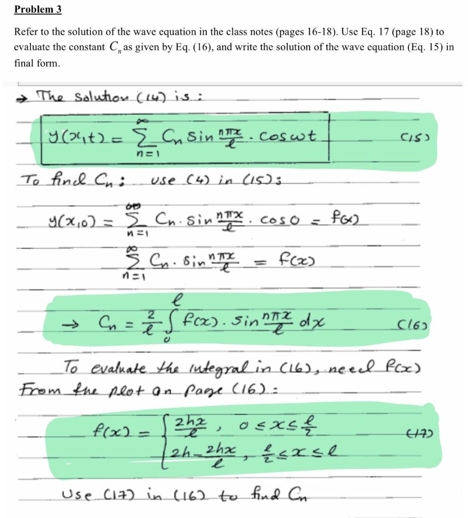 Solved Problem 3 Refer to the solution of the wave equation | Chegg.com