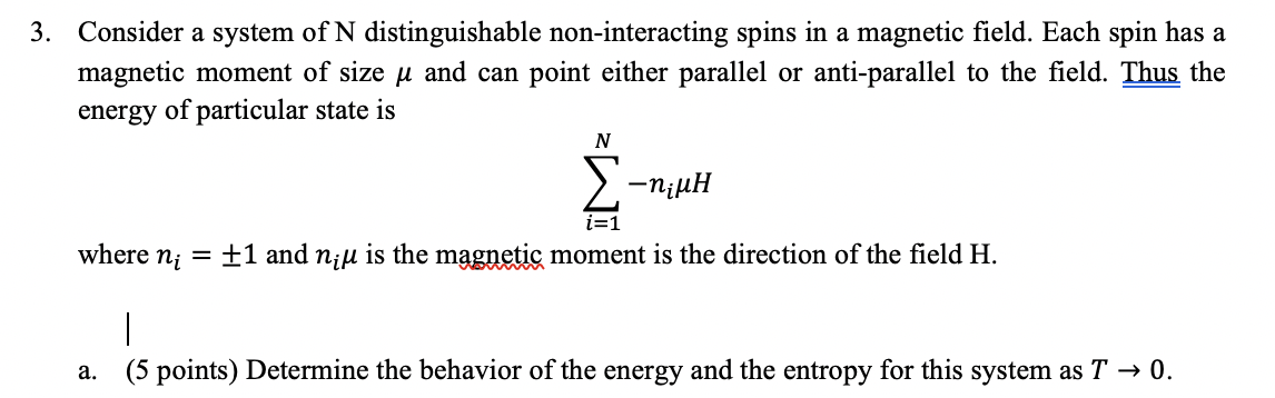 Solved 3. Consider a system of N distinguishable | Chegg.com