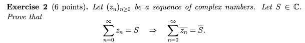 Solved Exercise 2 (6 points). Let (zn)nzo be a sequence of | Chegg.com