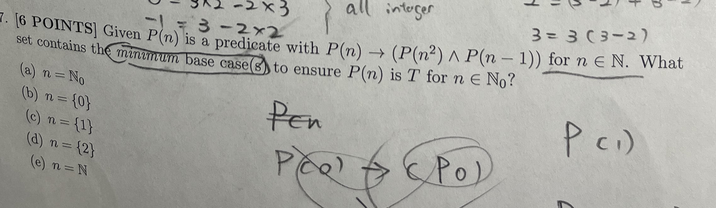 Solved 3=3(3−2) [6 POINTS] Given P(n) is a predicate with | Chegg.com