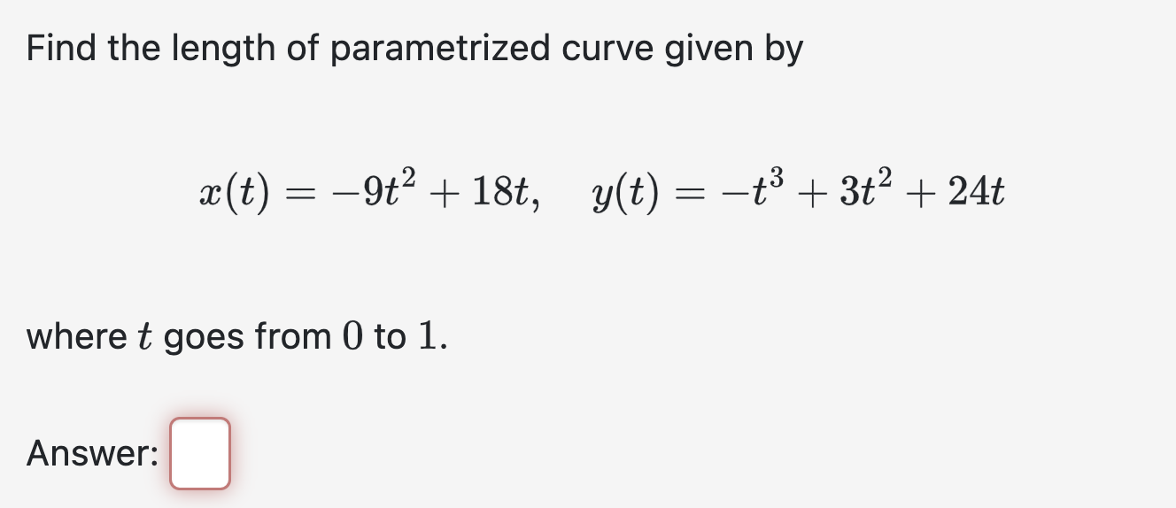 Solved Find the length of parametrized curve given by | Chegg.com