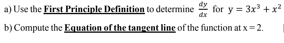 Solved dy a) Use the First Principle Definition to determine | Chegg.com
