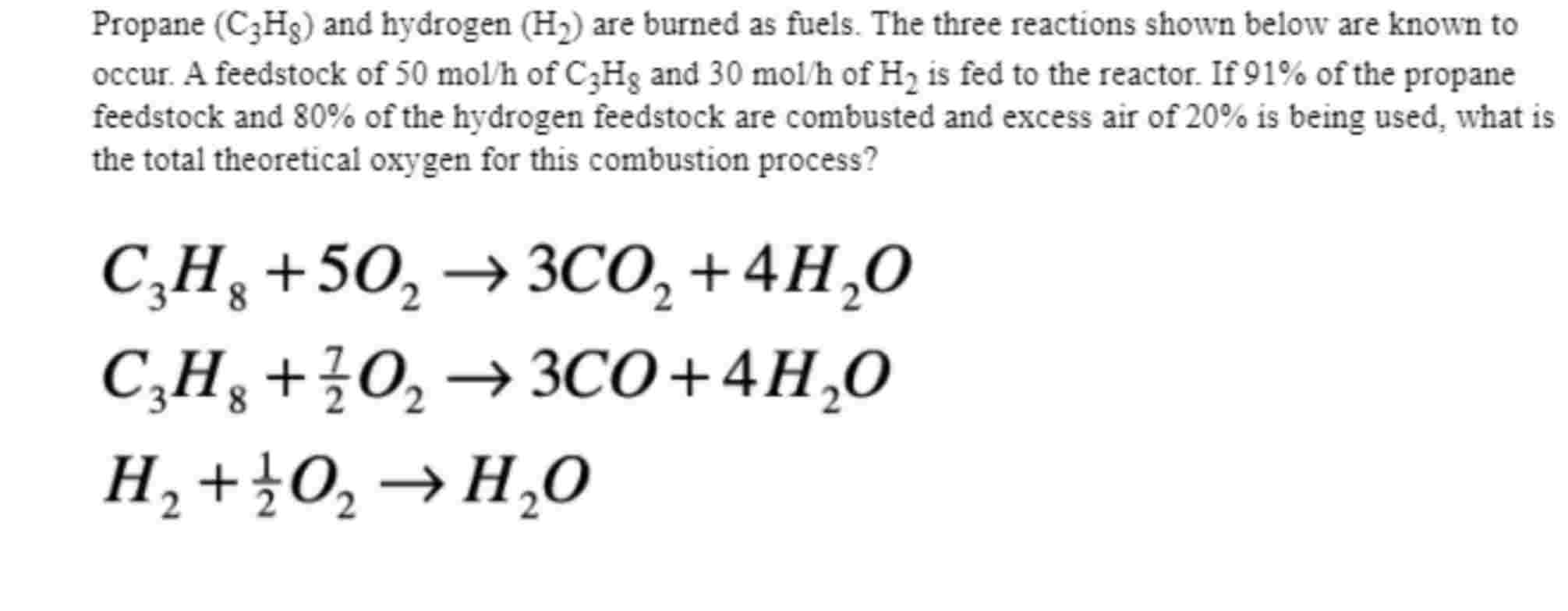 Solved Propane (C3H8) ﻿and hydrogen (H2) ﻿are burned as | Chegg.com