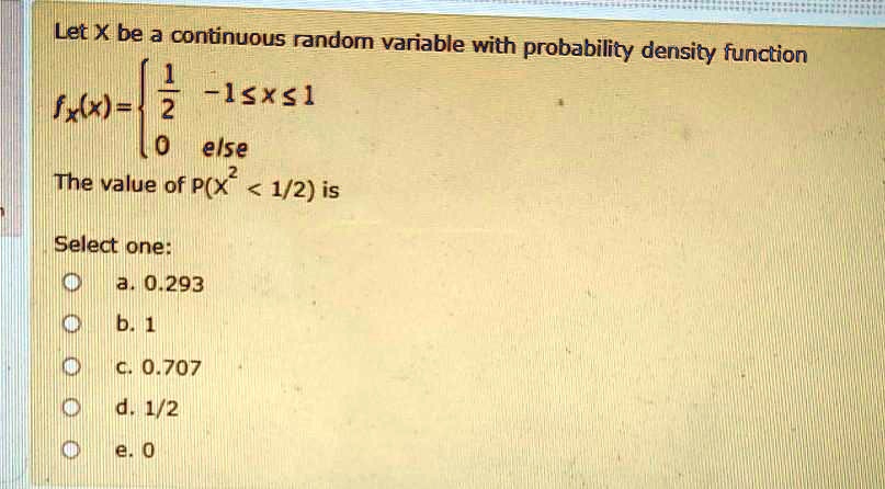 Solved Let x ﻿be a continuous random variable with | Chegg.com