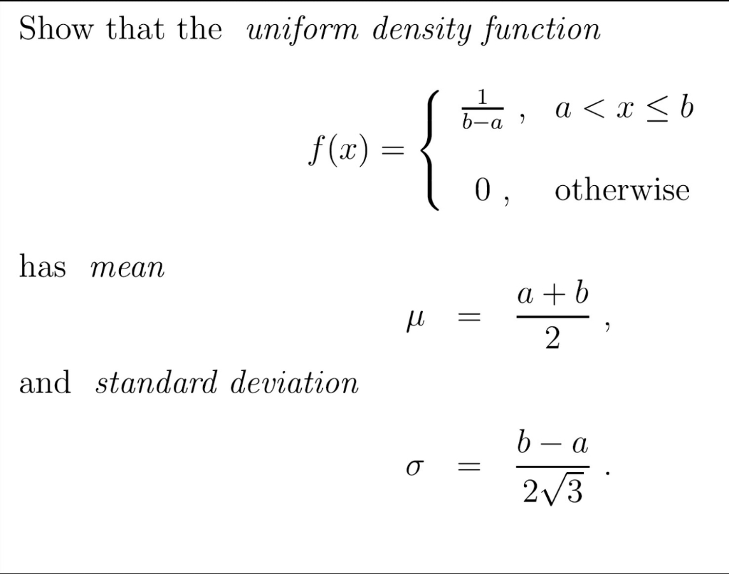 Solved Show that the uniform density function bua a