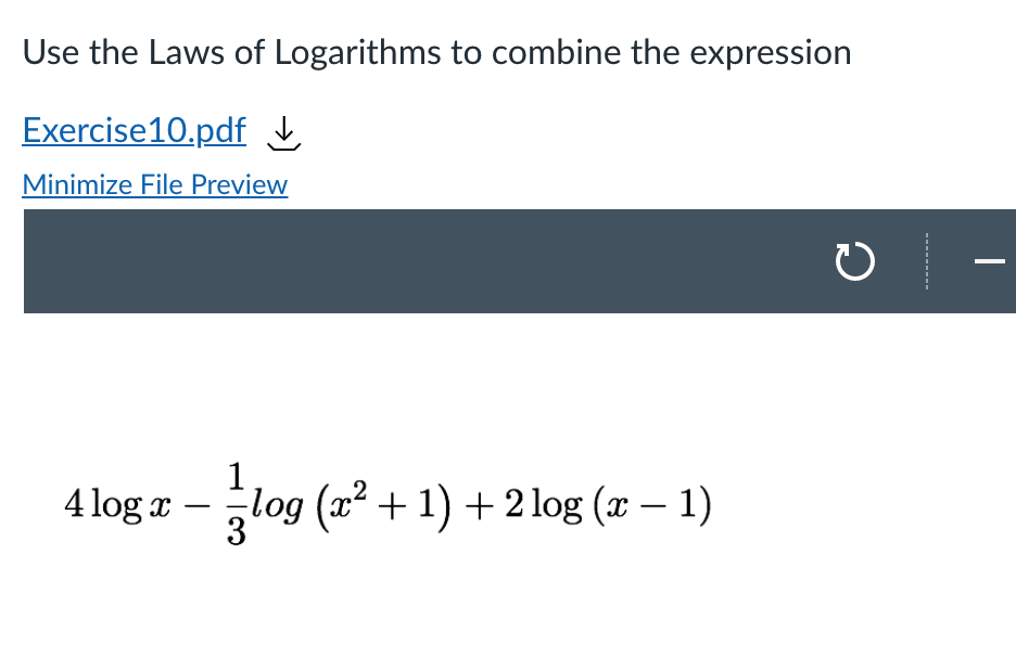 Solved Use the Laws of Logarithms to combine the expression | Chegg.com