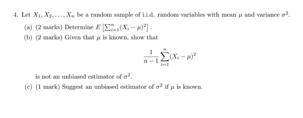Solved 4. Let X1, X2, ..., Xn be a random sample of i.i.d. | Chegg.com