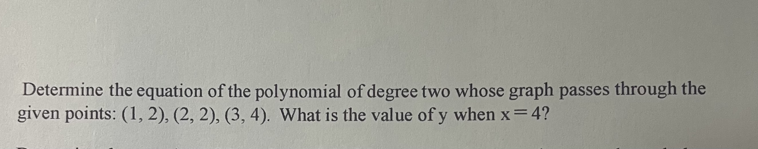 Solved Determine the equation of the polynomial of degree | Chegg.com
