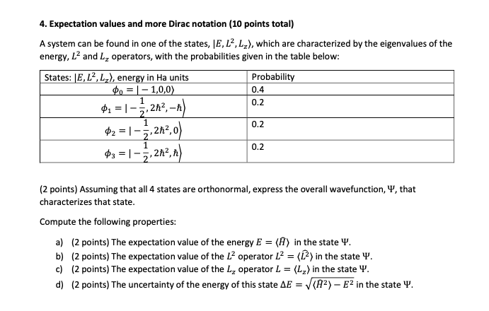 Solved 4 Expectation Values And More Dirac Notation 10