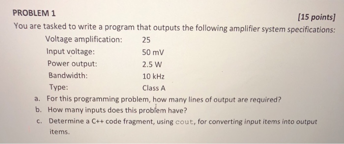Solved PROBLEM 1 You are tasked to write a program that | Chegg.com