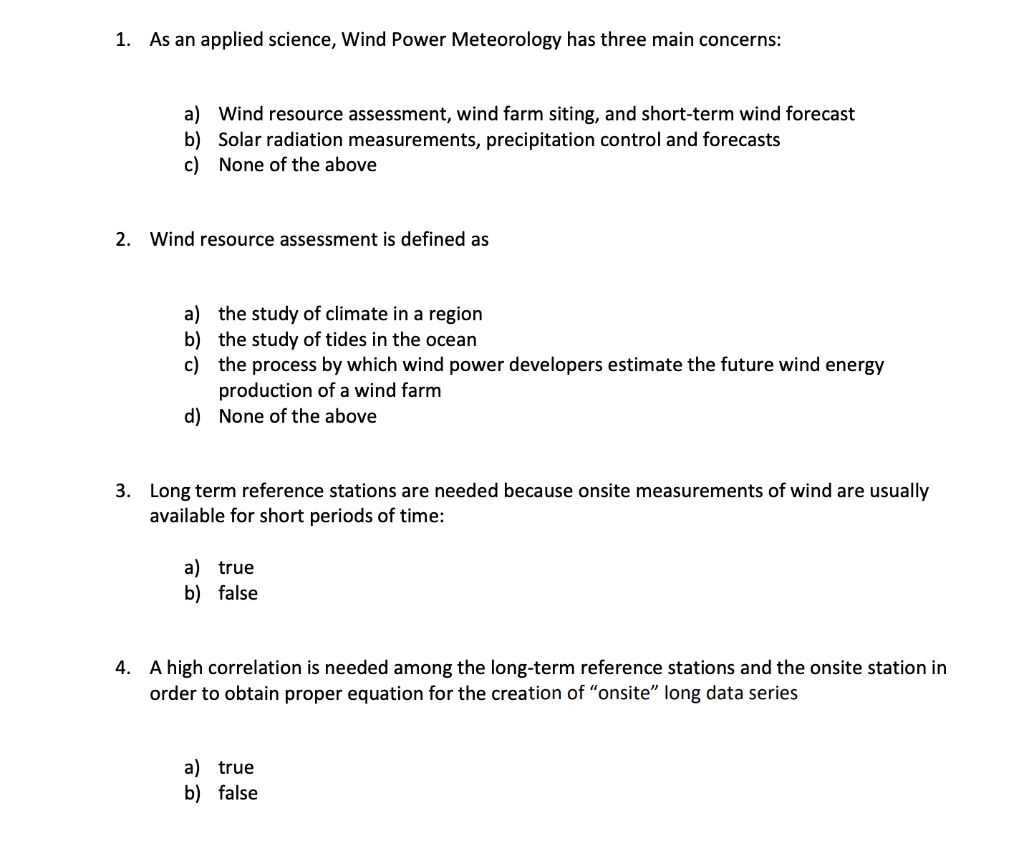 Solved 1. As an applied science, Wind Power Meteorology has | Chegg.com