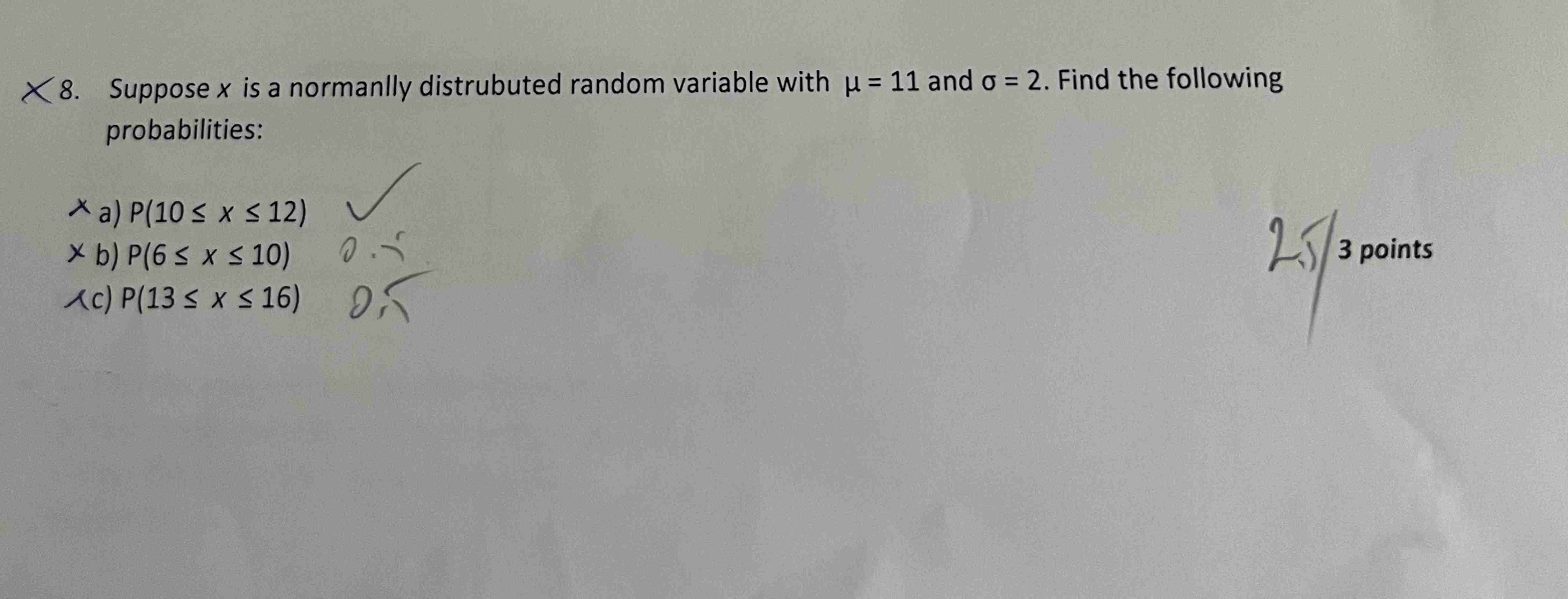 Solved 8. ﻿Suppose x ﻿is a normanlly distrubuted random | Chegg.com