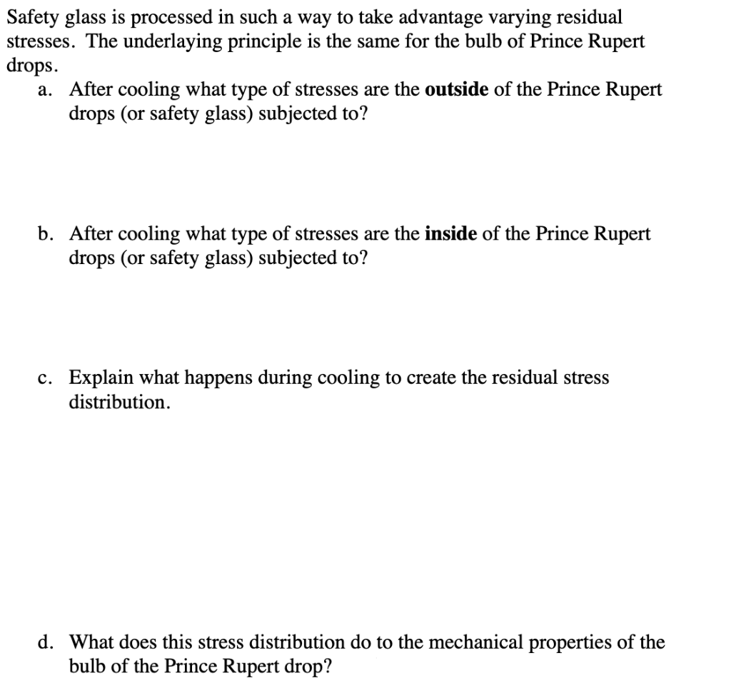 Solved Safety glass is processed in such a way to take | Chegg.com